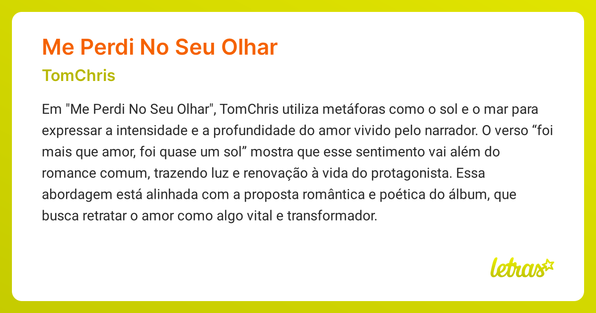 Significado da música ME PERDI NO SEU OLHAR (TomChris) - LETRAS.MUS.BR