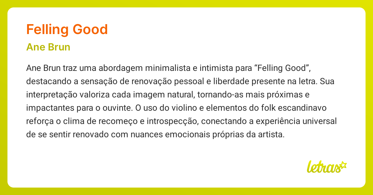 Significado da música FELLING GOOD (Ane Brun) - LETRAS.MUS.BR