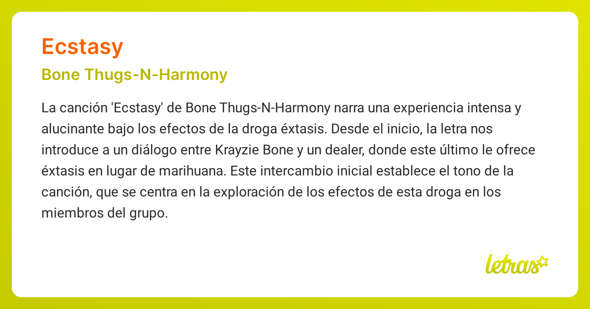 Significado de la canción ECSTASY (Bone Thugs-N-Harmony) - LETRAS.COM