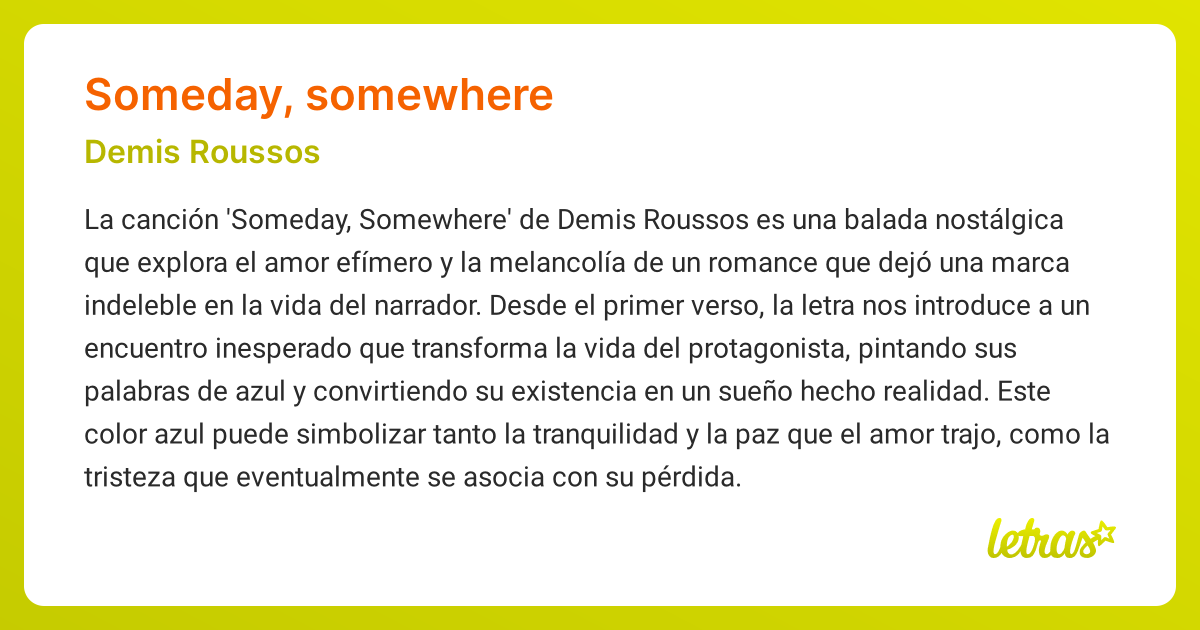 Significado de la canción SOMEDAY, SOMEWHERE (Demis Roussos) - LETRAS.COM