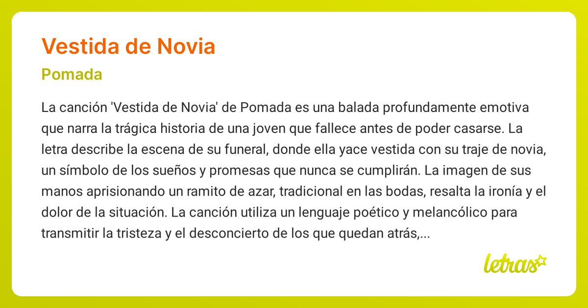 Significado de la canción VESTIDA DE NOVIA (Pomada) - LETRAS.COM