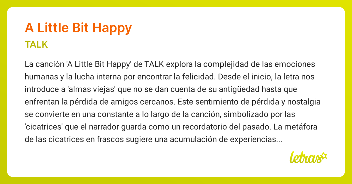 Significado de la canción A LITTLE BIT HAPPY (TALK) - LETRAS.COM