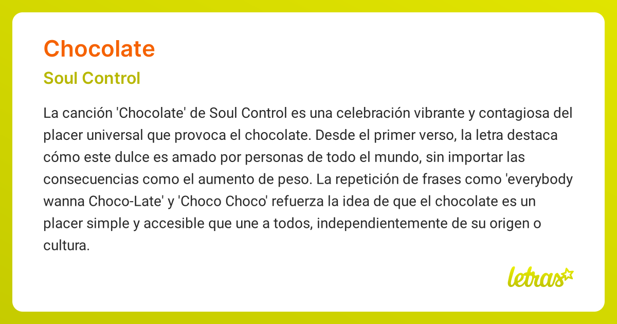 Significado de la canción CHOCOLATE (Soul Control) - LETRAS.COM