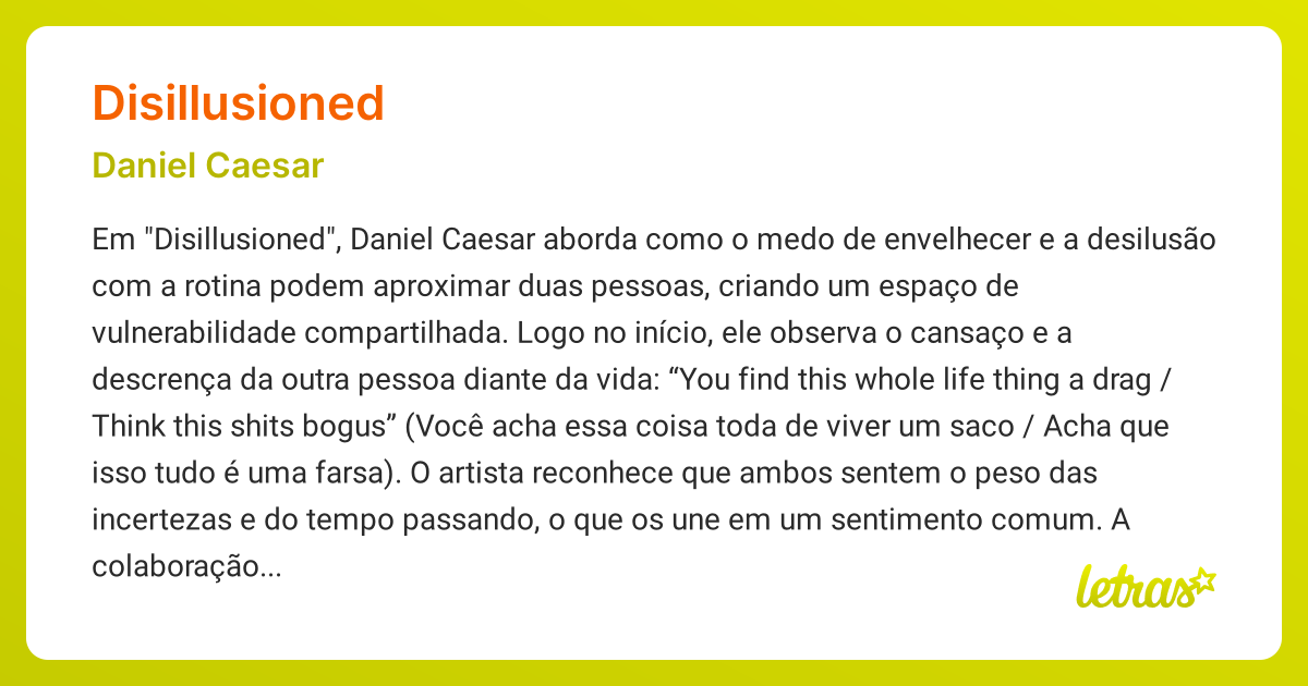 Significado da música DISILLUSIONED (Daniel Caesar) - LETRAS.MUS.BR