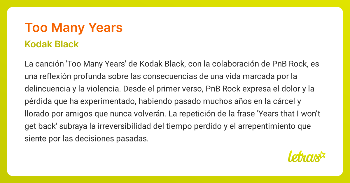 Significado de la canción TOO MANY YEARS (Kodak Black) - LETRAS.COM