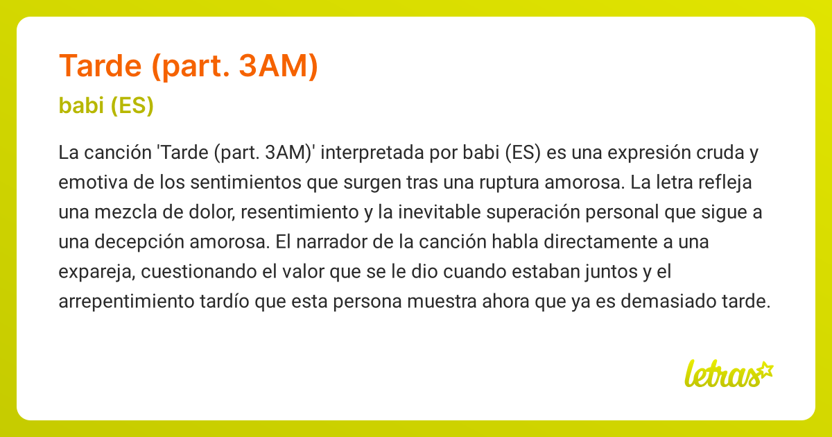 Significado de la canción TARDE (PART. 3AM) (babi (ES)) - LETRAS.COM