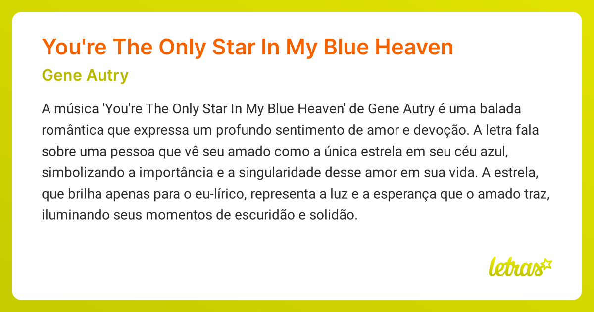 Significado da música You're The Only Star In My Blue Heaven (Gene ...
