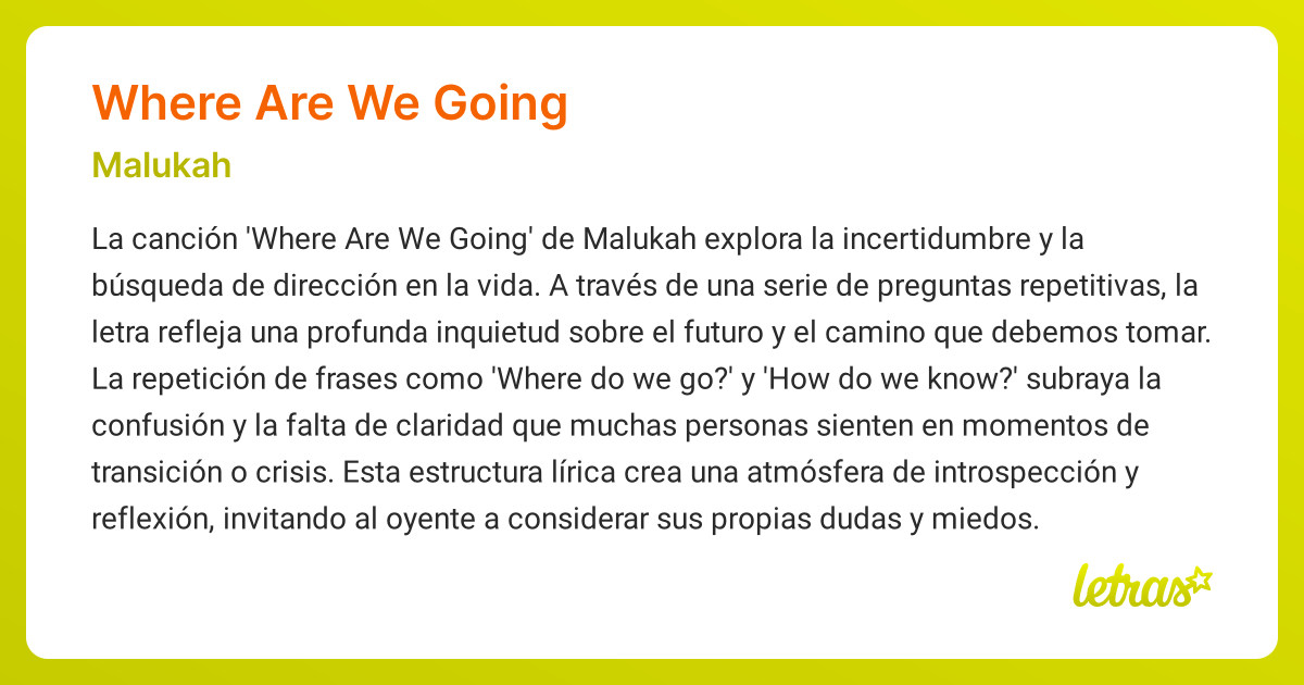 Significado de la canción WHERE ARE WE GOING (Malukah) - LETRAS.COM