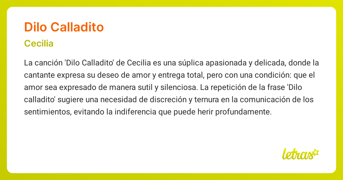 Significado de la canción DILO CALLADITO (Cecilia) - LETRAS.COM