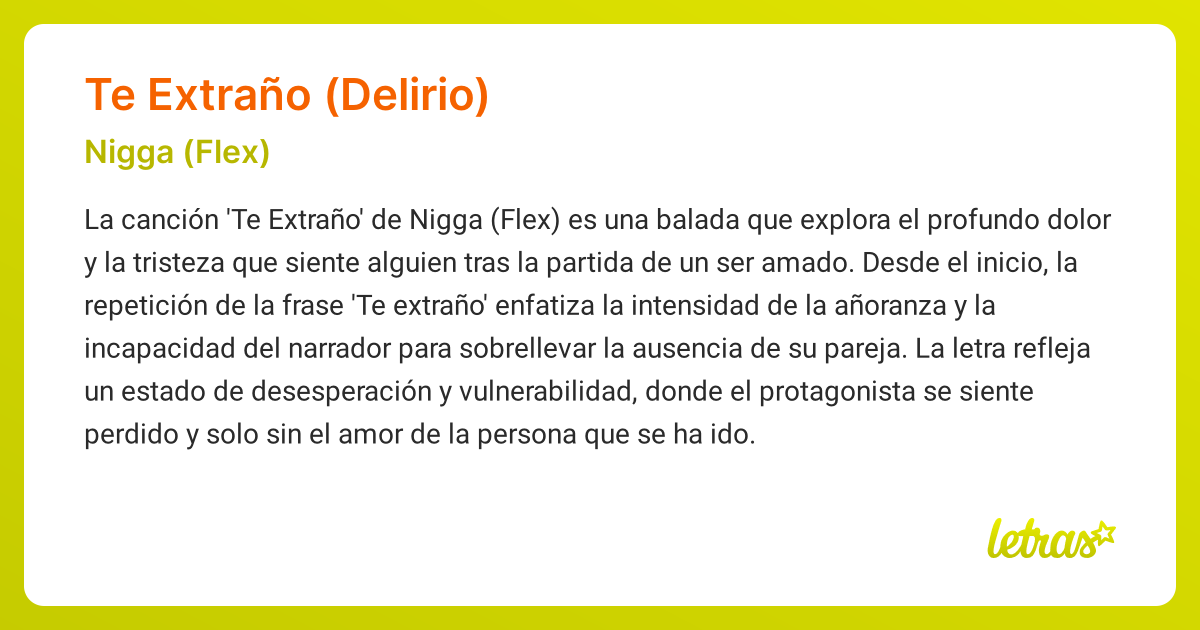 Significado de la canción TE EXTRAÑO (DELIRIO) (Nigga (Flex)) - LETRAS.COM