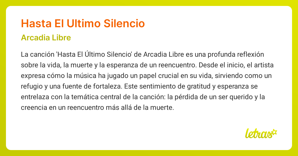 Significado de la canción HASTA EL ULTIMO SILENCIO (Arcadia Libre ...