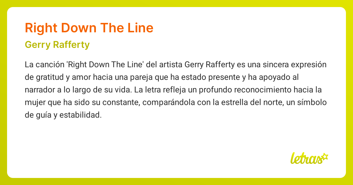 Significado de la canción RIGHT DOWN THE LINE (Gerry Rafferty) - LETRAS.COM