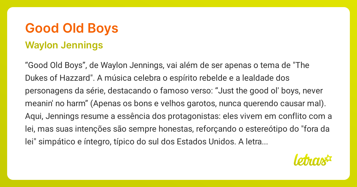 Significado da música GOOD OLD BOYS (Waylon Jennings) - LETRAS.MUS.BR