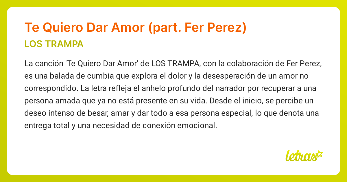 Significado de la canción Te Quiero Dar Amor (part. Fer Perez) (LOS TRAMPA) - LETRAS.COM