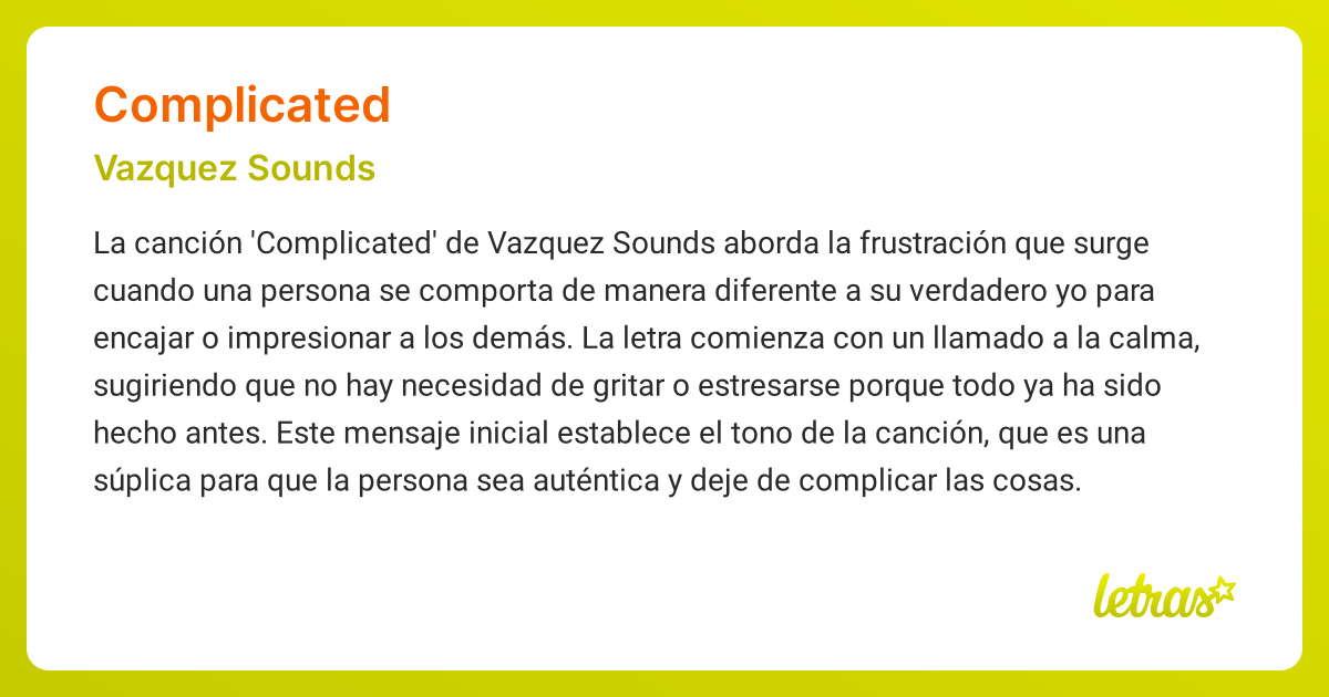 Significado de la canción COMPLICATED (Vazquez Sounds) - LETRAS.COM