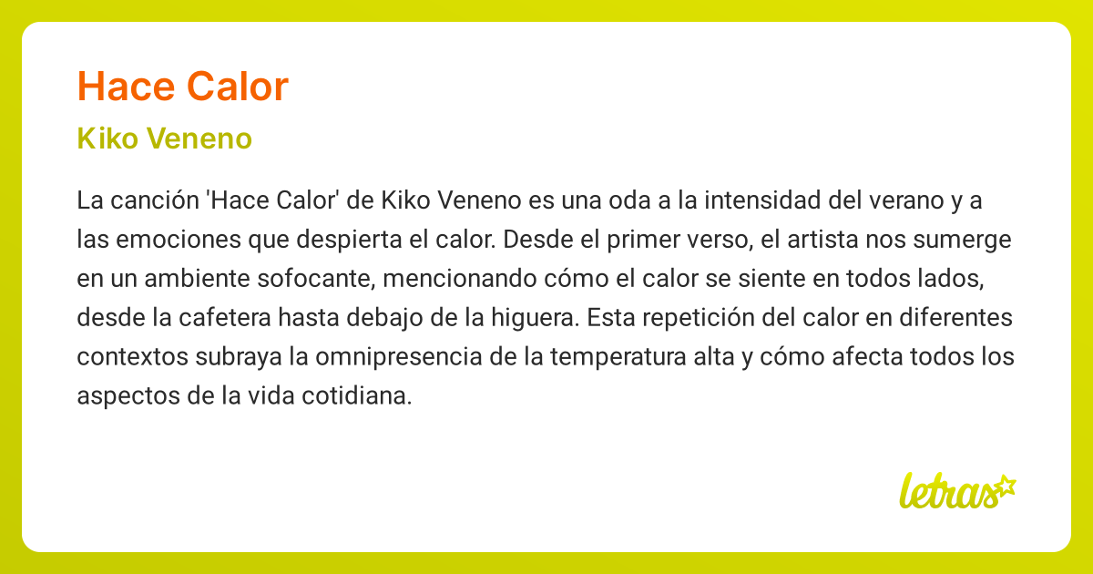 Significado de la canción HACE CALOR (Kiko Veneno) - LETRAS.COM