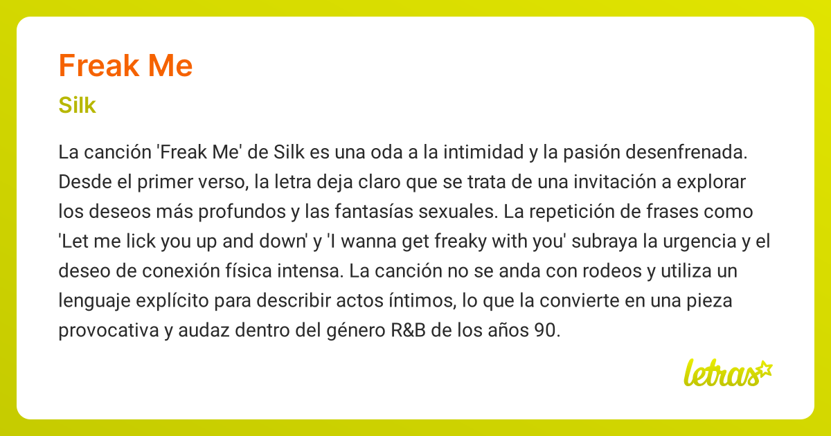 Significado de la canción FREAK ME (Silk) - LETRAS.COM