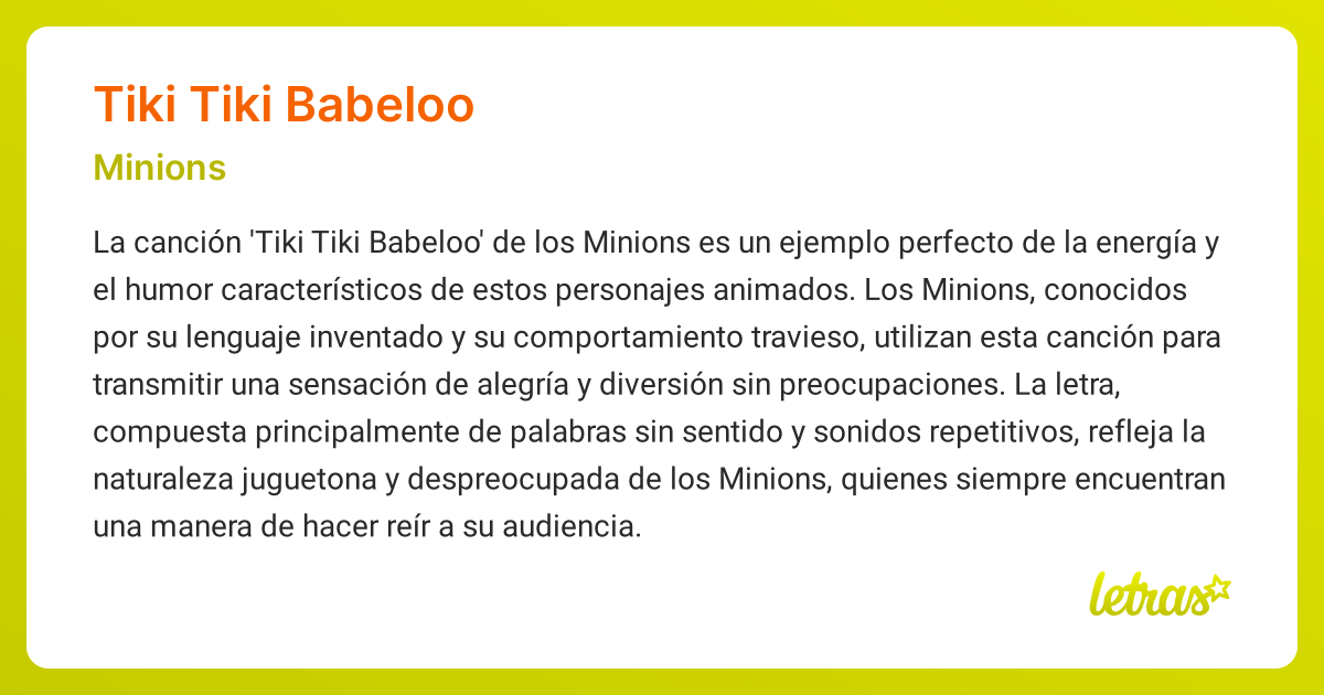Significado de la canción TIKI TIKI BABELOO (Minions) - LETRAS.COM