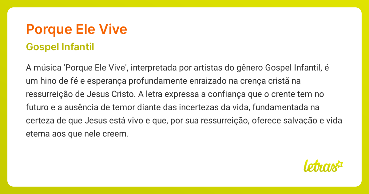 Significado da música PORQUE ELE VIVE (Gospel Infantil) - LETRAS.MUS.BR
