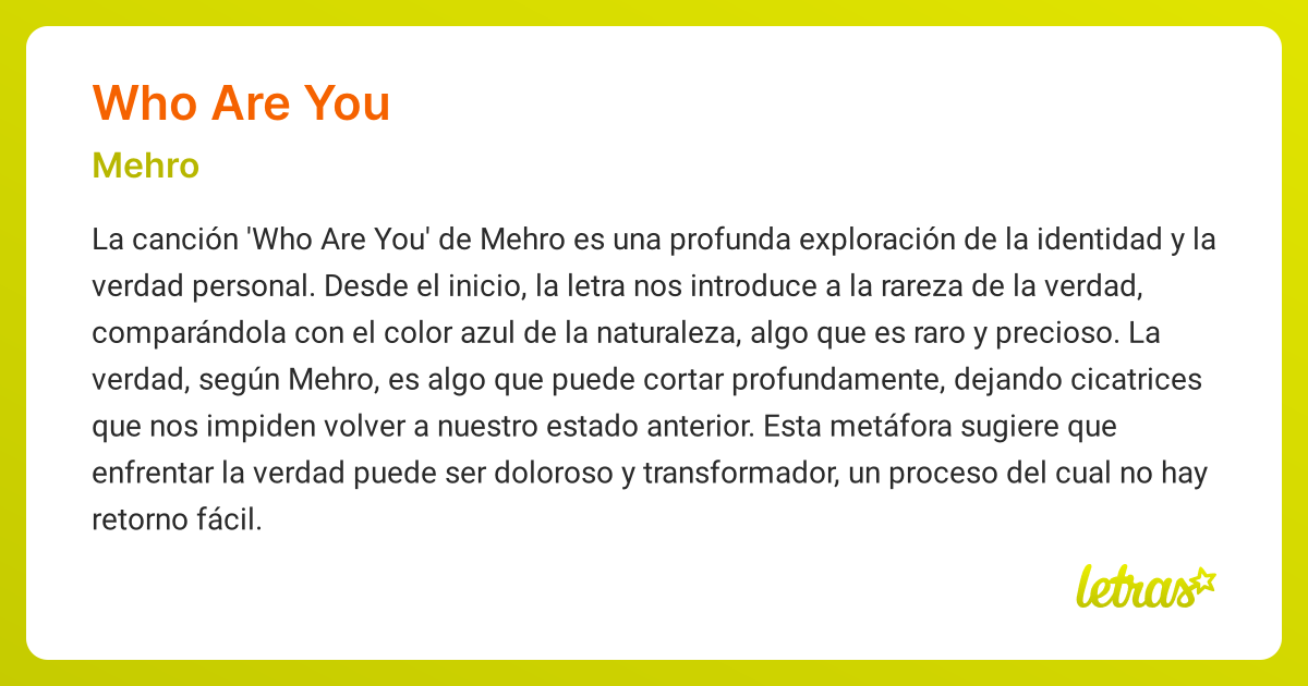 Significado de la canción WHO ARE YOU (Mehro) - LETRAS.COM