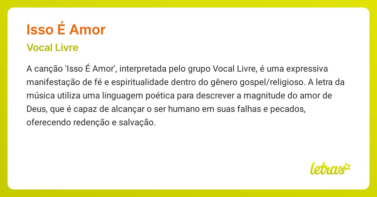 Significado da música ISSO É AMOR (Vocal Livre) - LETRAS.MUS.BR