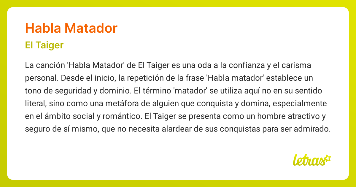 Significado de la canción HABLA MATADOR (El Taiger) - LETRAS.COM