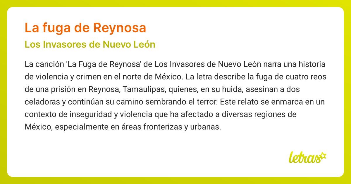 Significado de la canción LA FUGA DE REYNOSA (Los Invasores de Nuevo ...