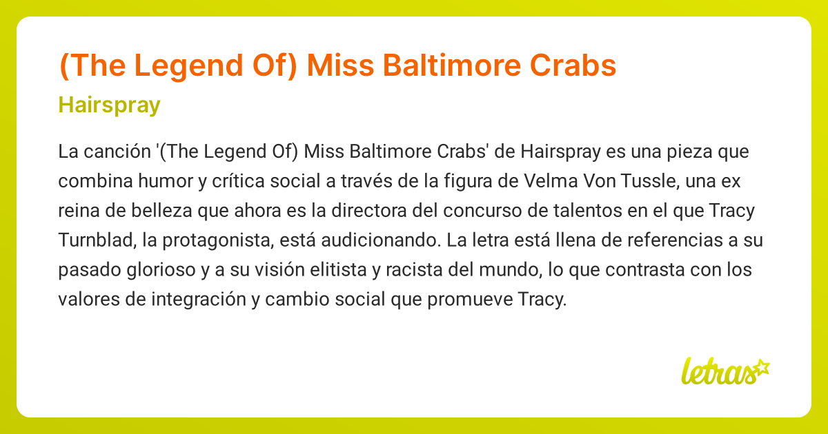 Significado de la canción (The Legend Of) Miss Baltimore Crabs (Hairspray) - LETRAS.COM