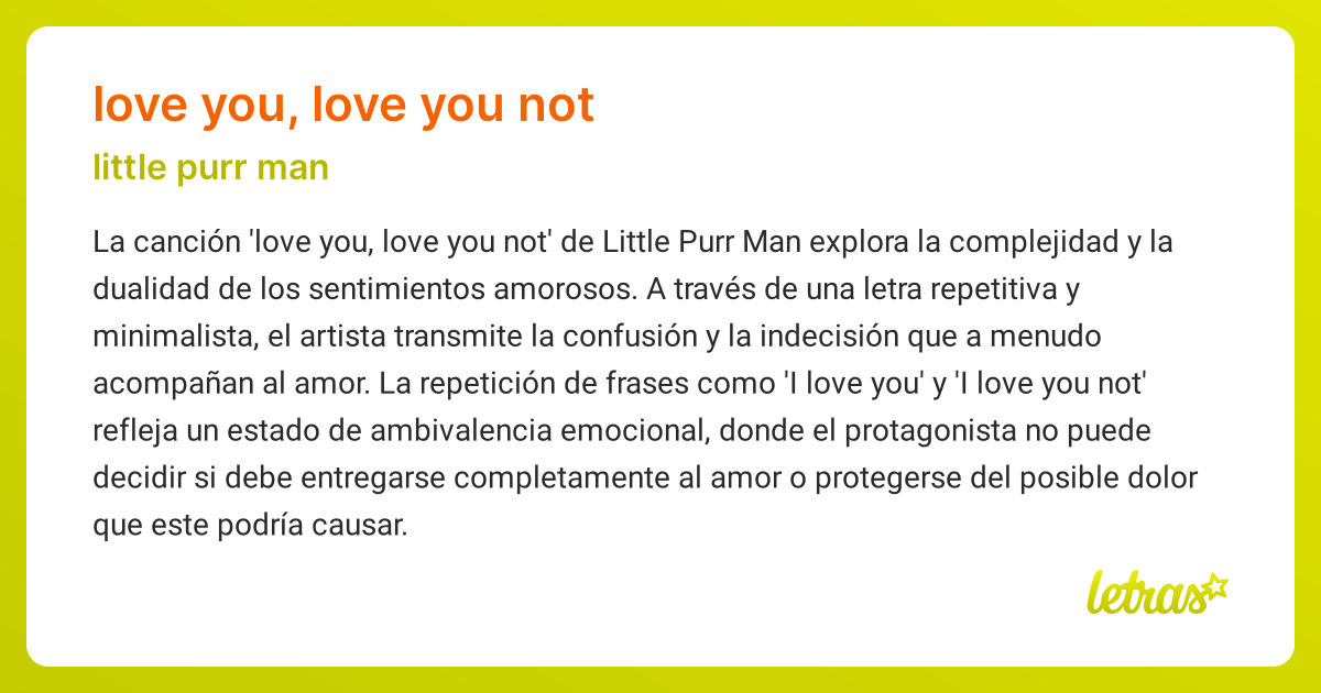 Significado de la canción LOVE YOU, LOVE YOU NOT (little purr man ...