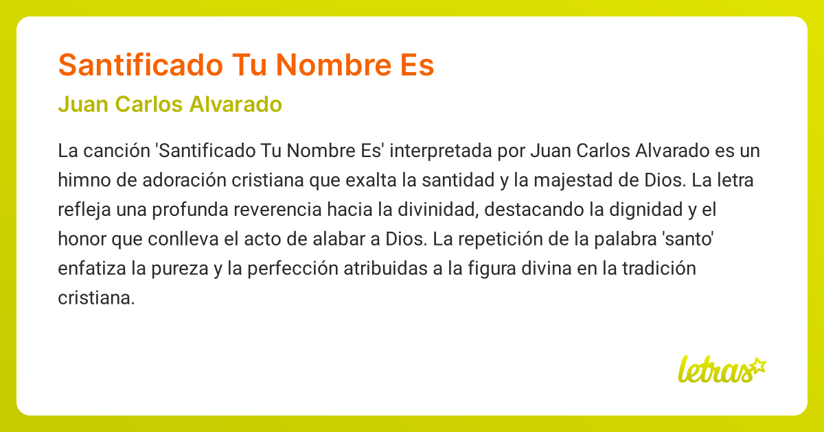 Significado de la canción SANTIFICADO TU NOMBRE ES (Juan Carlos ...