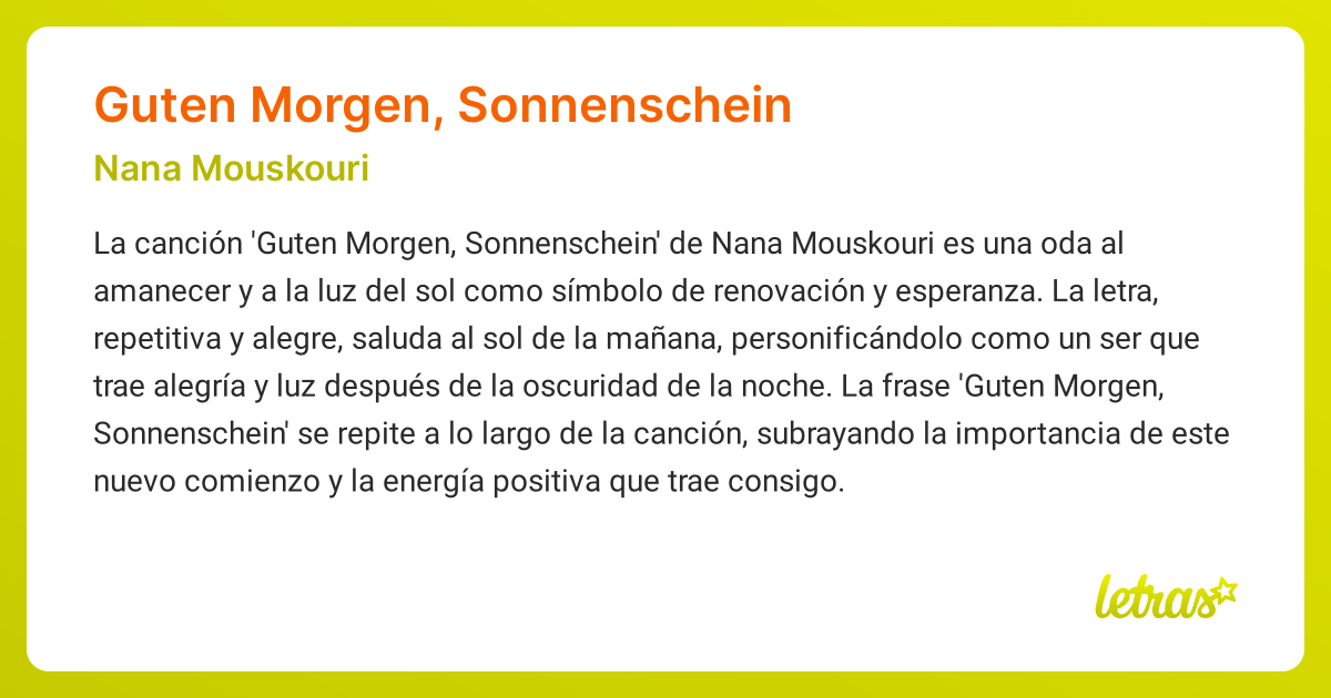 Significado de la canción GUTEN MORGEN, SONNENSCHEIN (Nana Mouskouri) - LETRAS.COM
