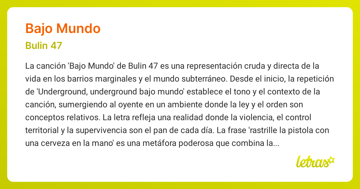 Significado de la canción BAJO MUNDO (Bulin 47) - LETRAS.COM