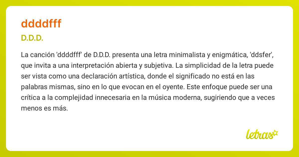 Significado de la canción DDDDFFF (D.D.D.) - LETRAS.COM