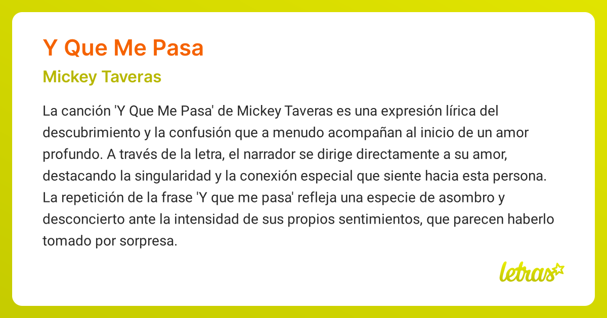 Significado de la canción Y QUE ME PASA (Mickey Taveras) - LETRAS.COM
