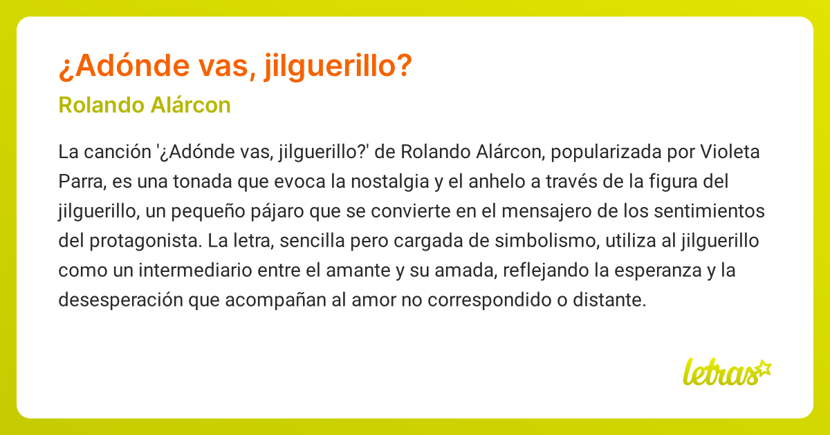 Significado de la canción ¿ADÓNDE VAS, JILGUERILLO? (Rolando Alárcon ...