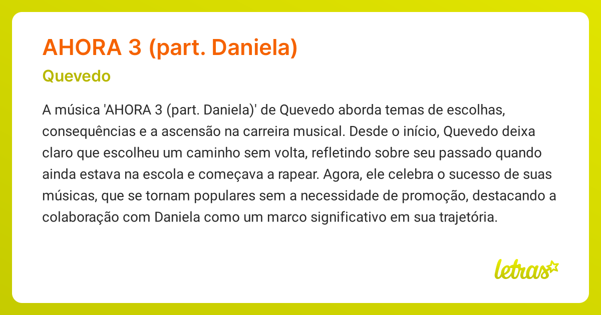 Significado da música AHORA 3 (PART. DANIELA) (Quevedo) - LETRAS.MUS.BR