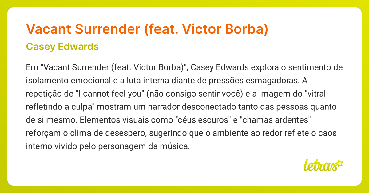 Significado da música Vacant Surrender (feat. Victor Borba) (Casey ...