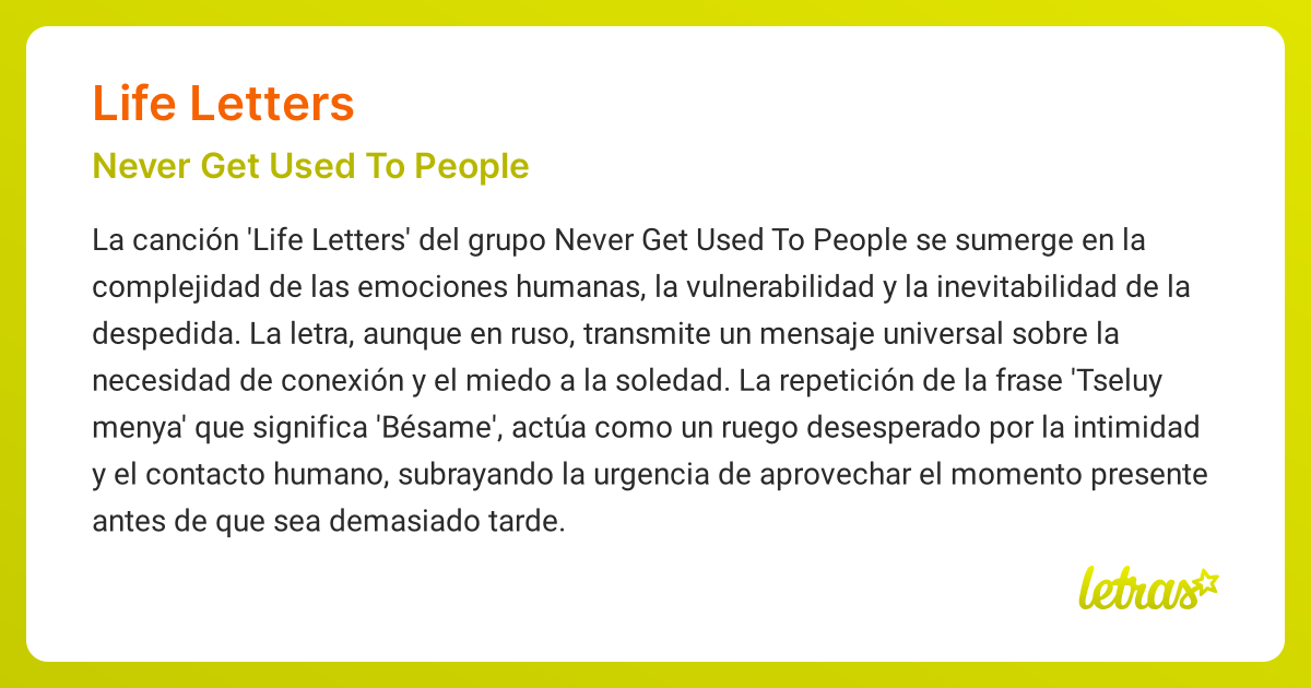 Significado de la canción LIFE LETTERS (Never Get Used To People ...