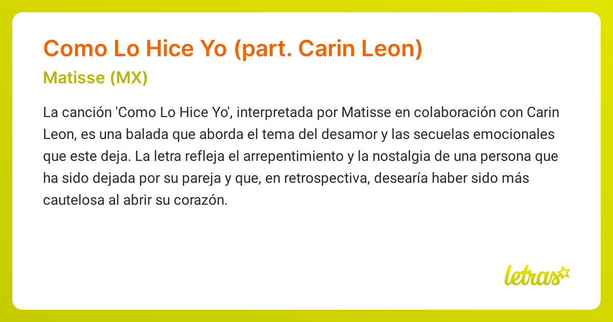 Significado de la canción Como Lo Hice Yo (part. Carin Leon) (Matisse ...