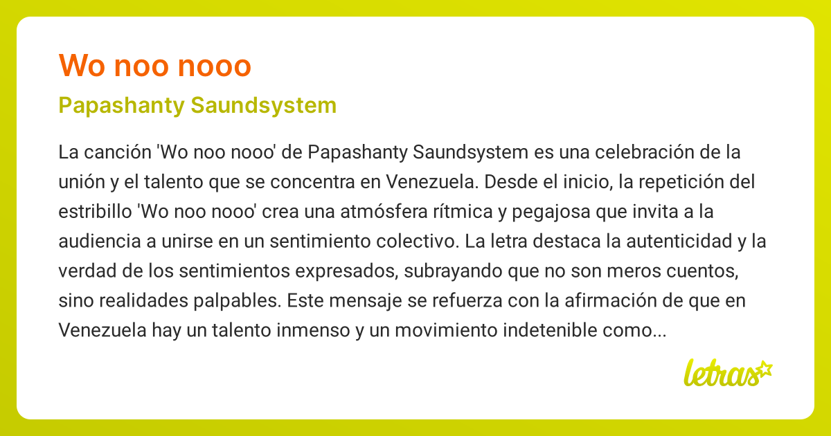 Significado de la canción WO NOO NOOO (Papashanty Saundsystem) - LETRAS.COM