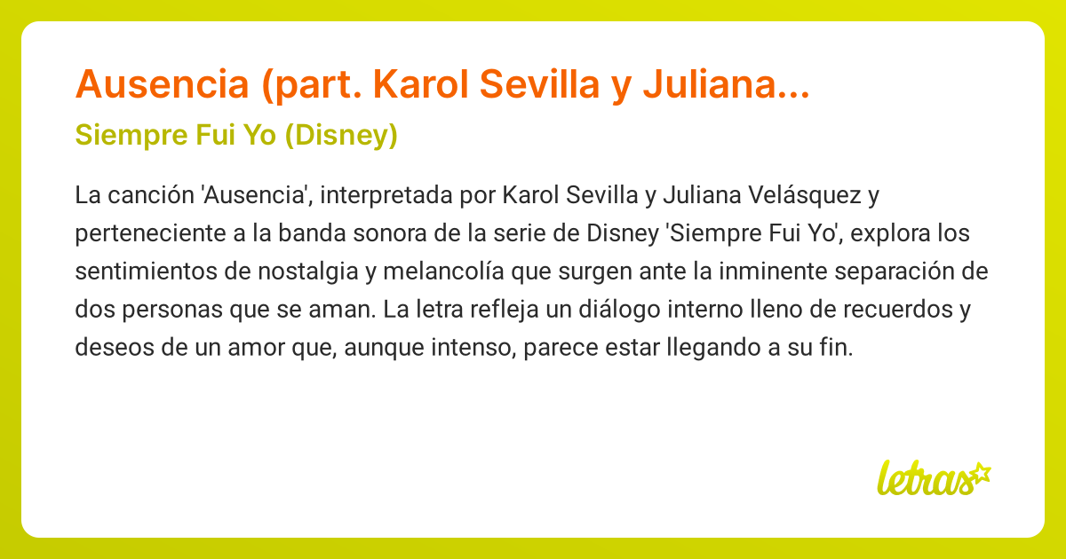 Significado de la canción Ausencia (part. Karol Sevilla y Juliana ...