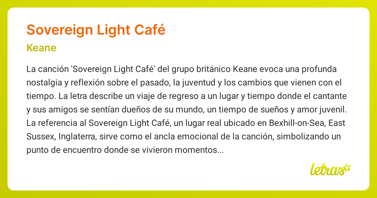 Significado de la canción SOVEREIGN LIGHT CAFÉ (Keane) - LETRAS.COM