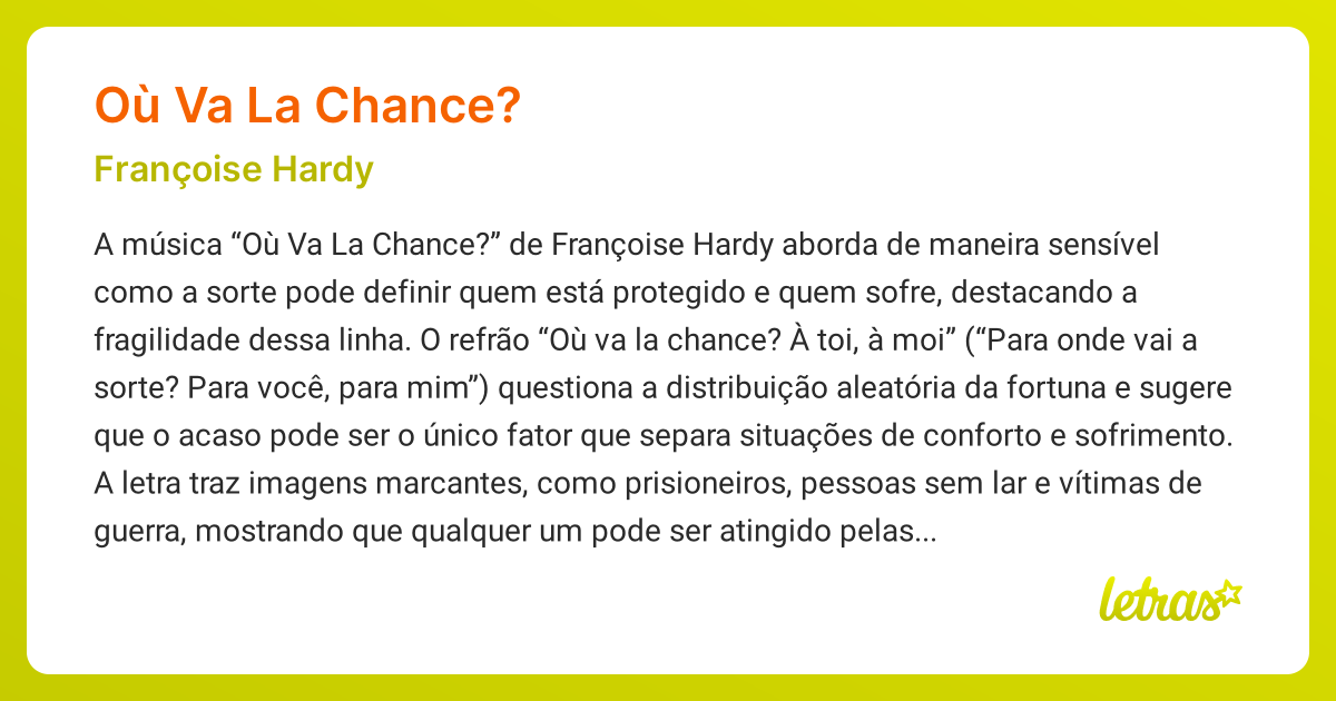 Significado da música OÙ VA LA CHANCE? (Françoise Hardy) - LETRAS.MUS.BR