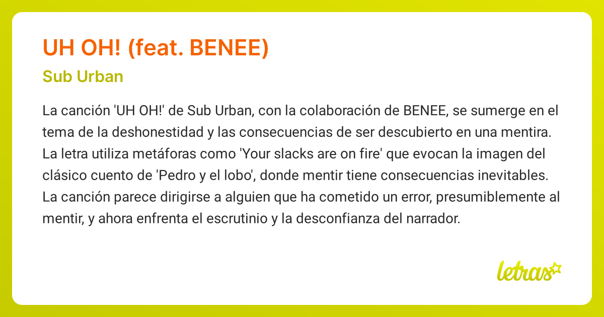 Significado de la canción UH OH! (FEAT. BENEE) (Sub Urban) - LETRAS.COM