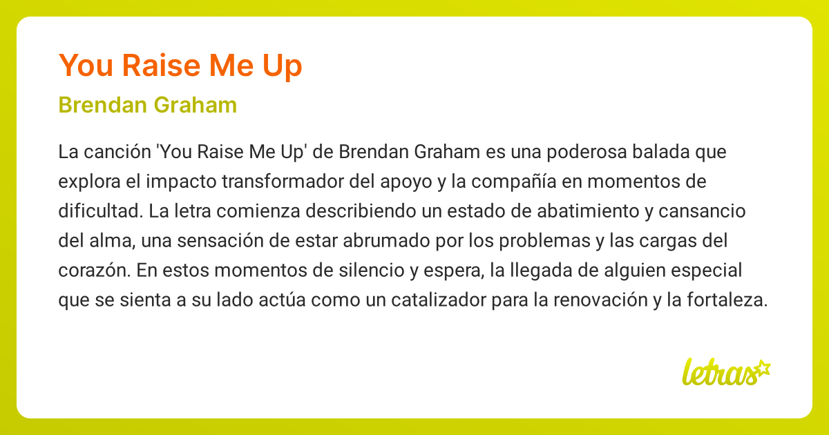 Significado de la canción YOU RAISE ME UP (Brendan Graham) - LETRAS.COM