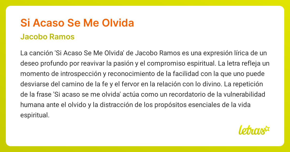 Significado de la canción SI ACASO SE ME OLVIDA (Jacobo Ramos) - LETRAS.COM