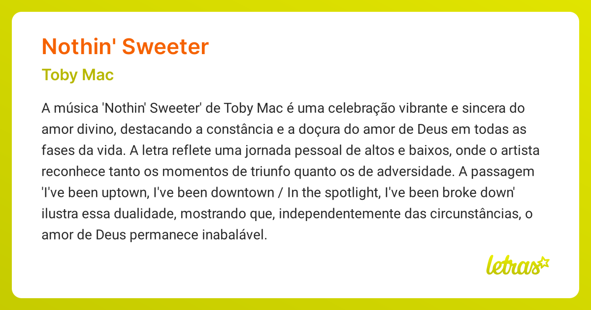 Significado da música NOTHIN' SWEETER (Toby Mac) - LETRAS.MUS.BR