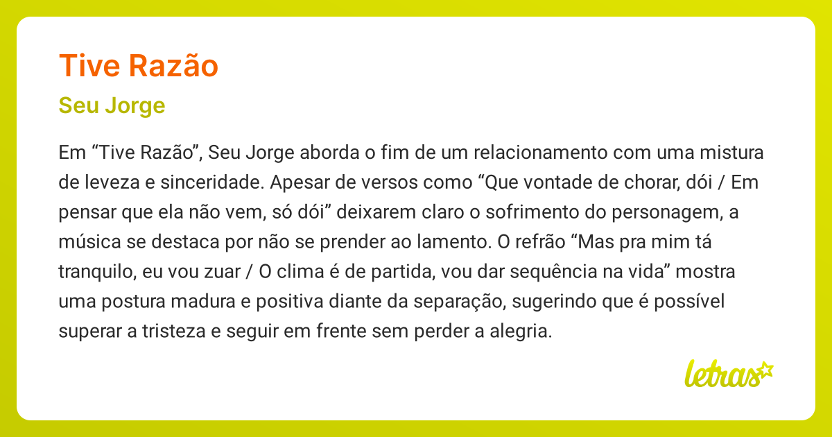 Significado da música TIVE RAZÃO (Seu Jorge) - LETRAS.MUS.BR