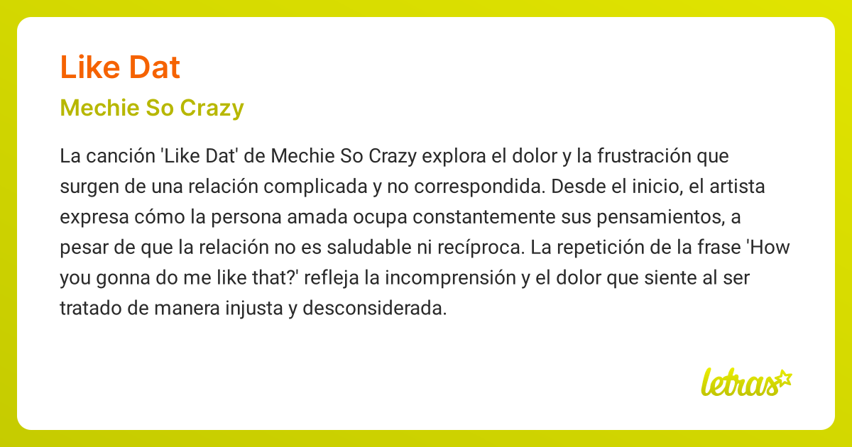 Significado de la canción LIKE DAT (Mechie So Crazy) - LETRAS.COM