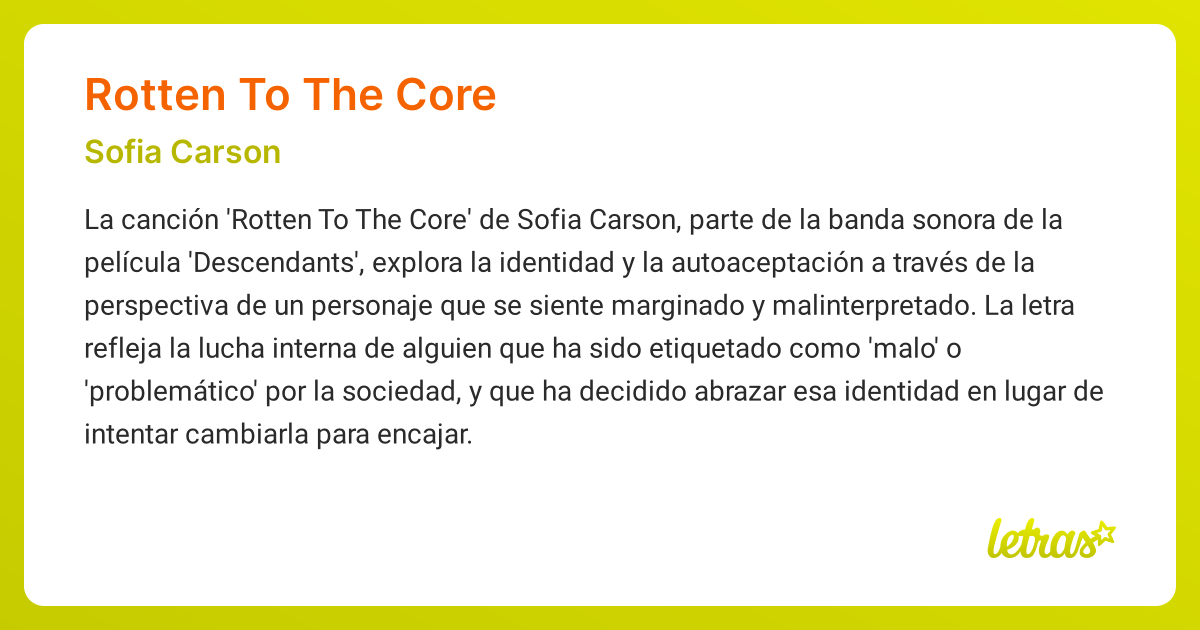 Significado de la canción ROTTEN TO THE CORE (Sofia Carson) - LETRAS.COM